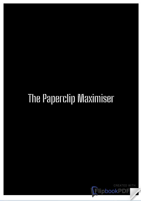 The Paperclip Maximiser | The Parrhesia Diaries